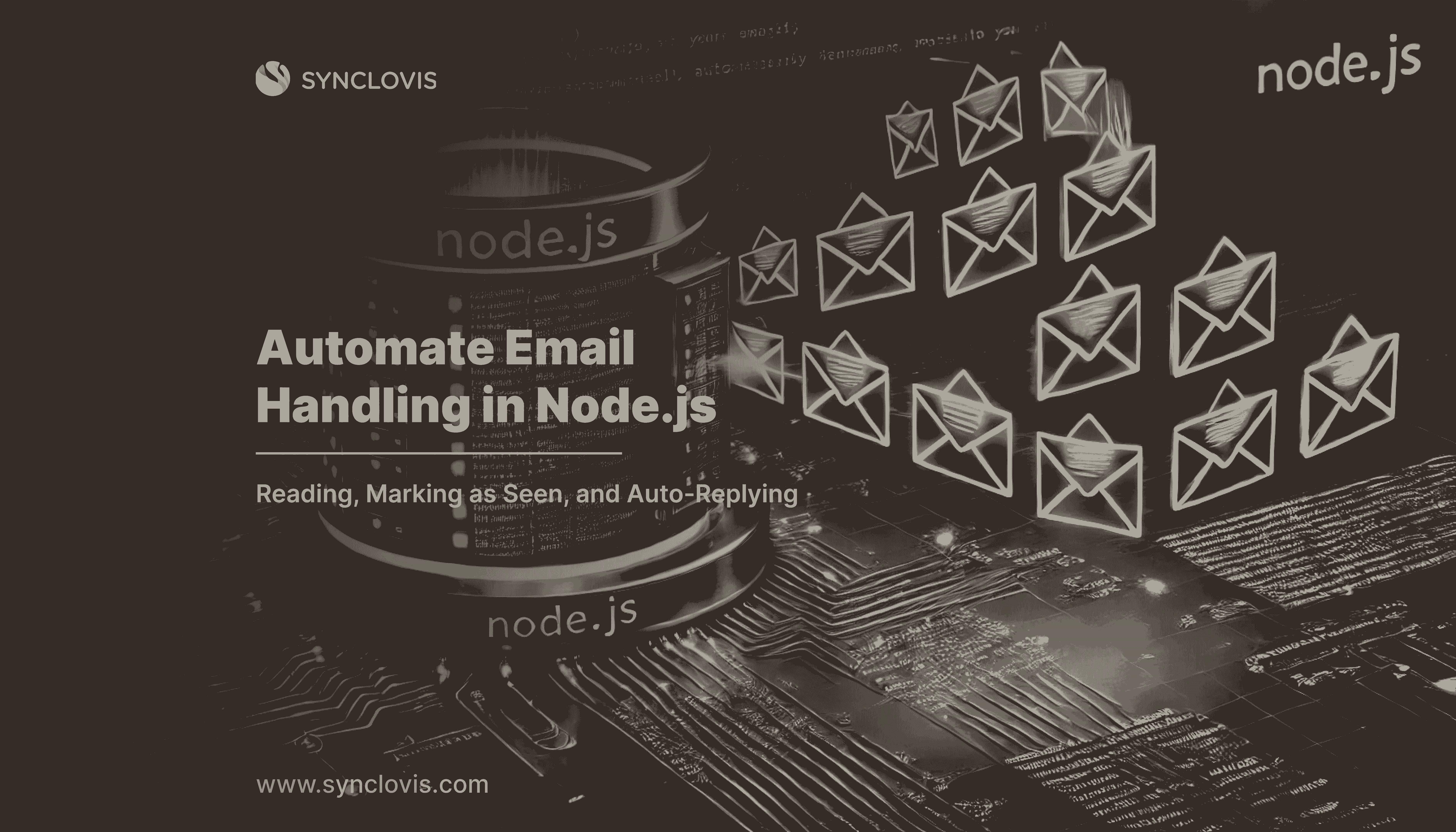 Automate Email Handling in Node.js: Reading, Marking as Seen, and Auto-Replying - Synclovis Systems