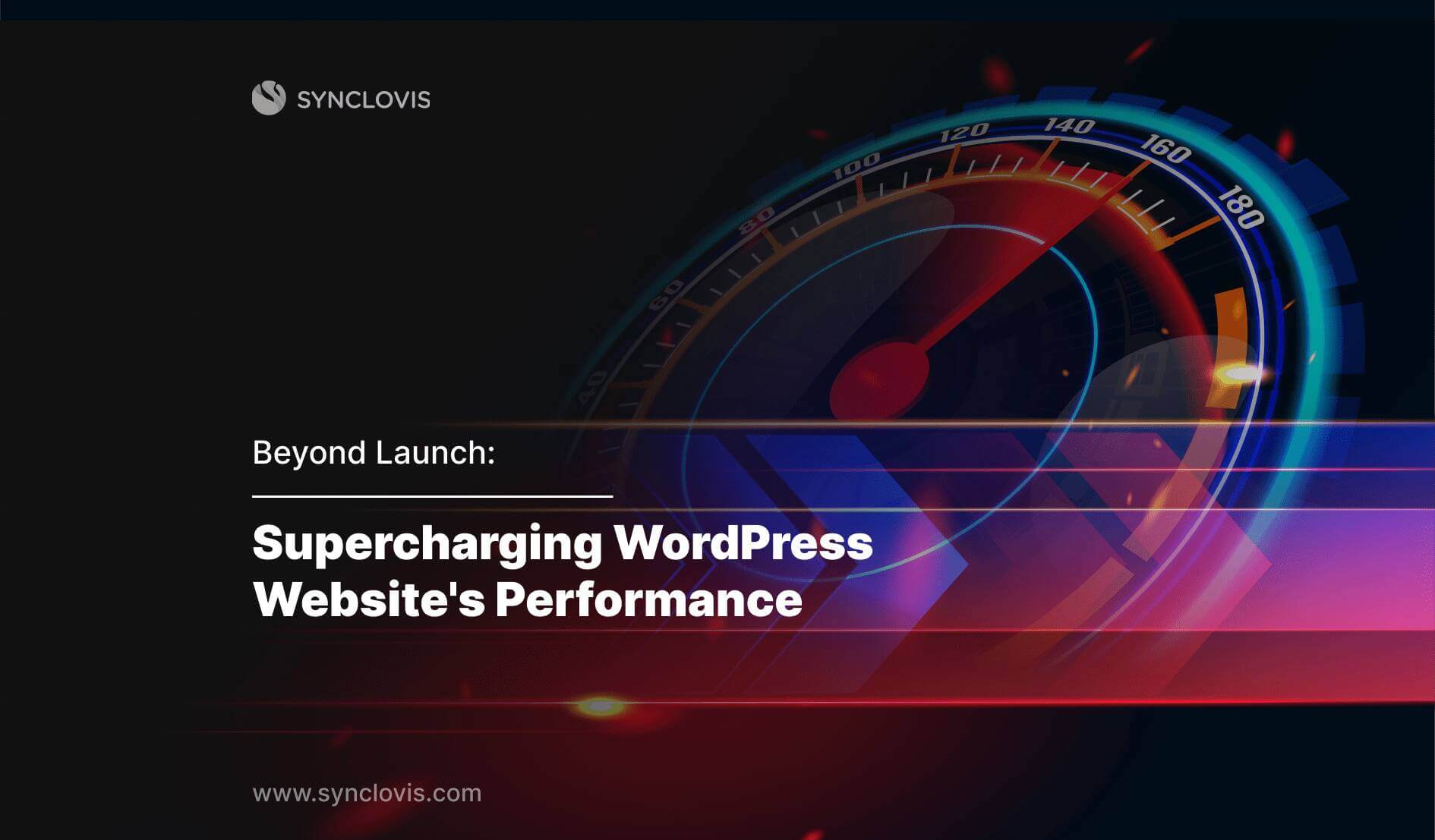 Beyond Launch: Supercharging WordPress Website's Performance ...