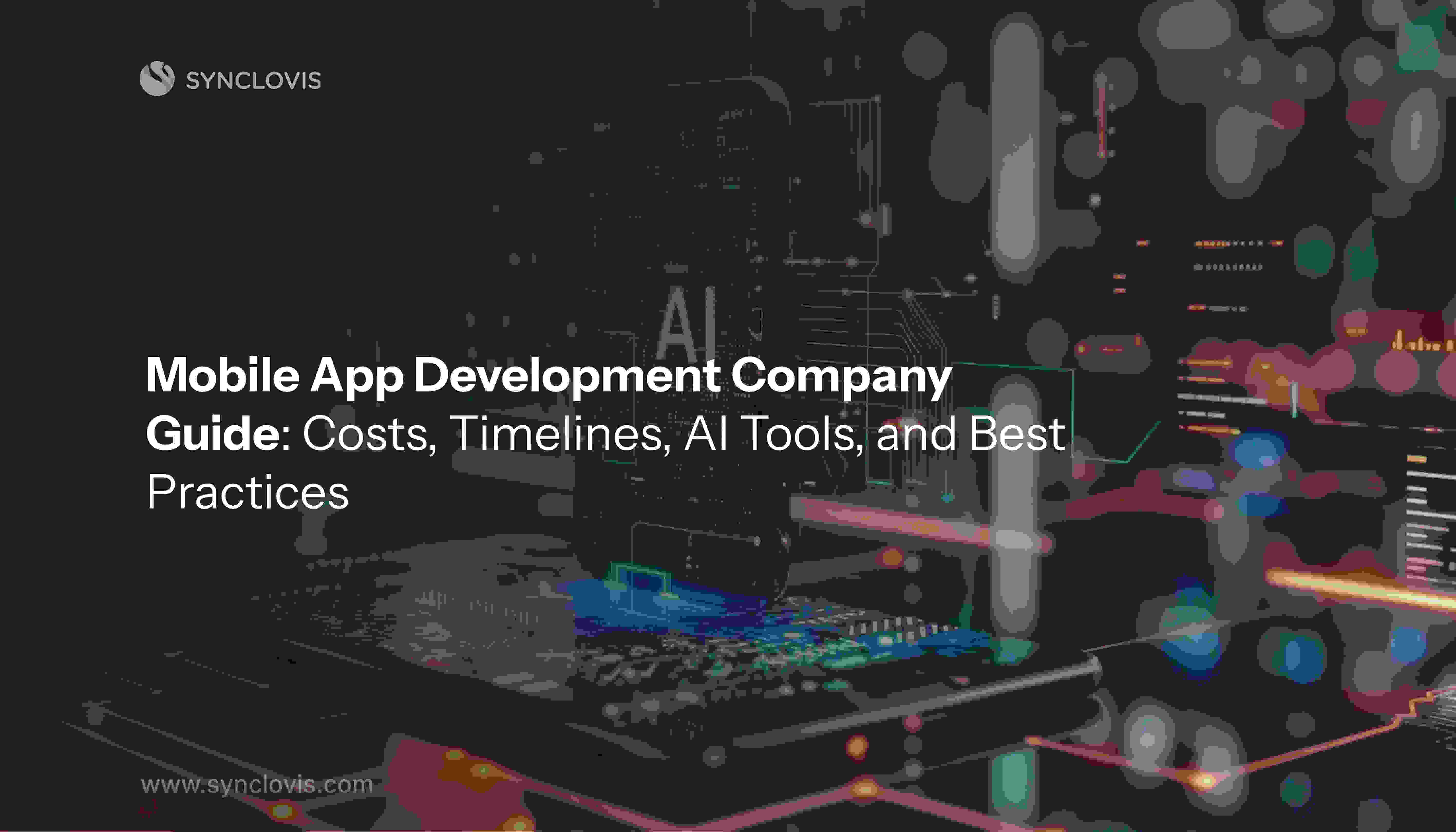 Mobile App Development in 2026: AI, Trends, Technologies, and Strategies - Synclovis Systems
